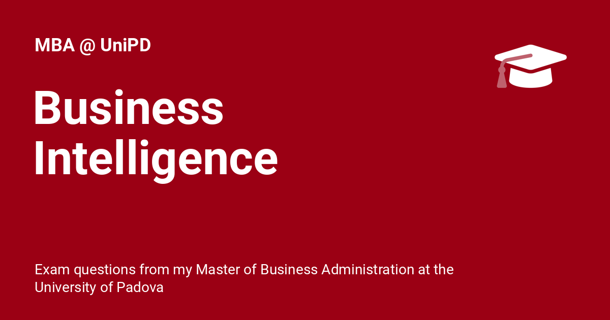 Business Intelligence - MBA @ UniPD