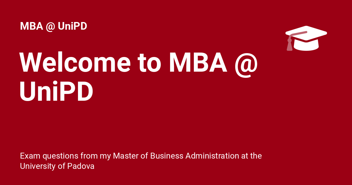 Welcome to MBA @ UniPD - MBA @ UniPD